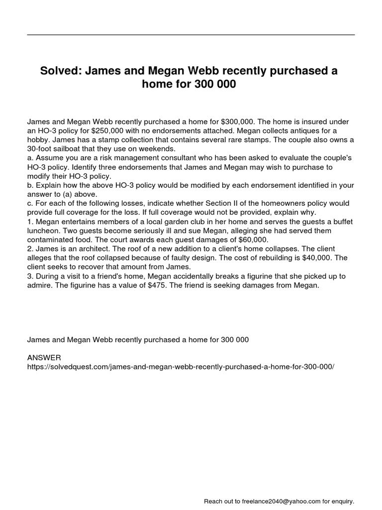 James and Megan Webb Recently Purchased A Home For 300 000 | PDF