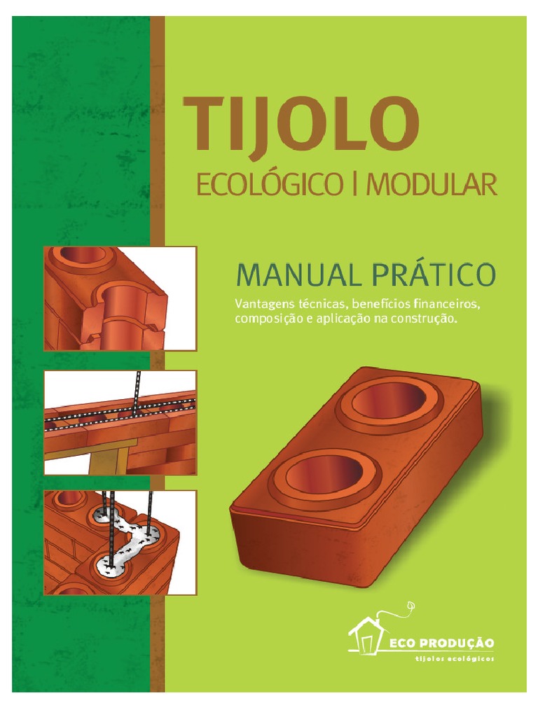 TIJOLO ECOLÓGICO MODULAR - MANUAL PRÁTICO (ECO Produção) | PDF