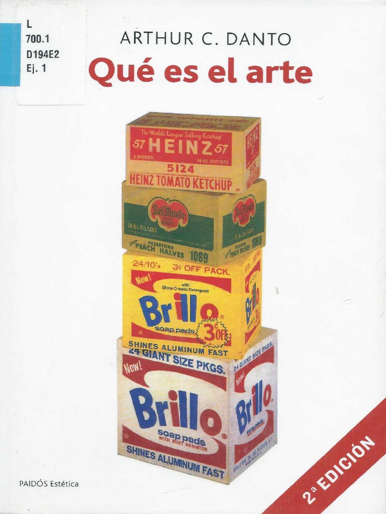ARTHUR C. DANTO ¿Qué Es El Arte? | PDF