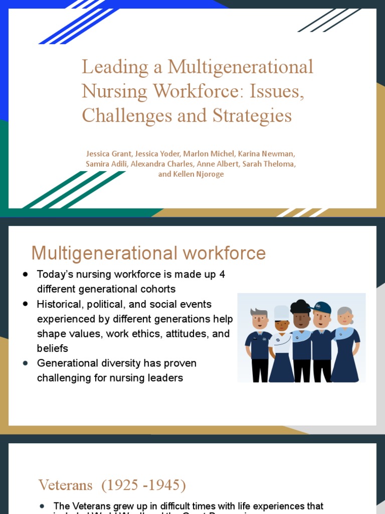 Leading A Multigenerational Nursing Workforce - Issues, Challenges and ...