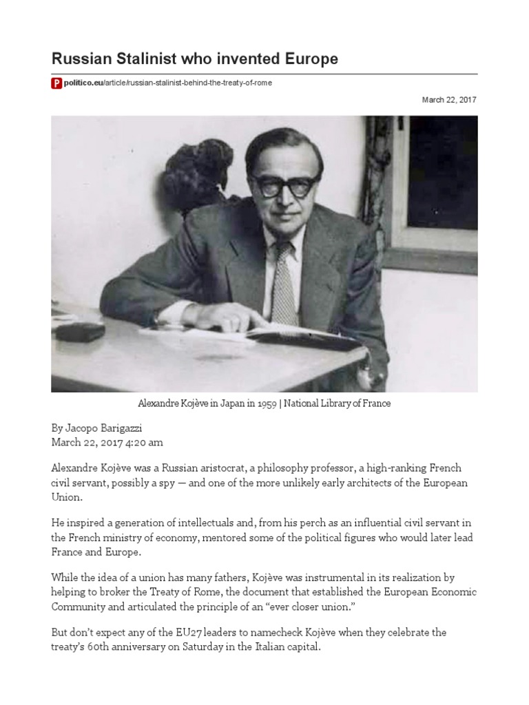 Russian Stalinist Who Invented Europe - POLITICO - Kojeve | PDF ...