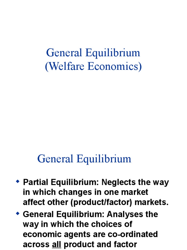 General Equilibrium (Welfare Economics) | PDF | Welfare Economics | Pareto Efficiency