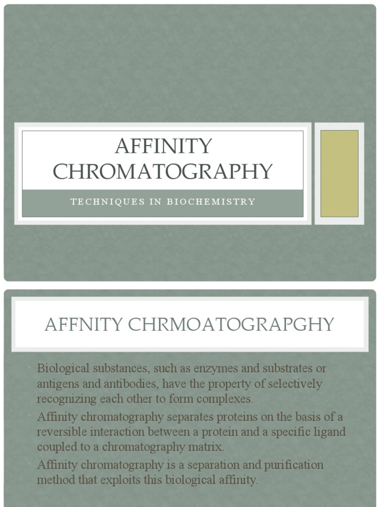 Affinity Chromatography: Techniques in Biochemistry | PDF | Protein ...