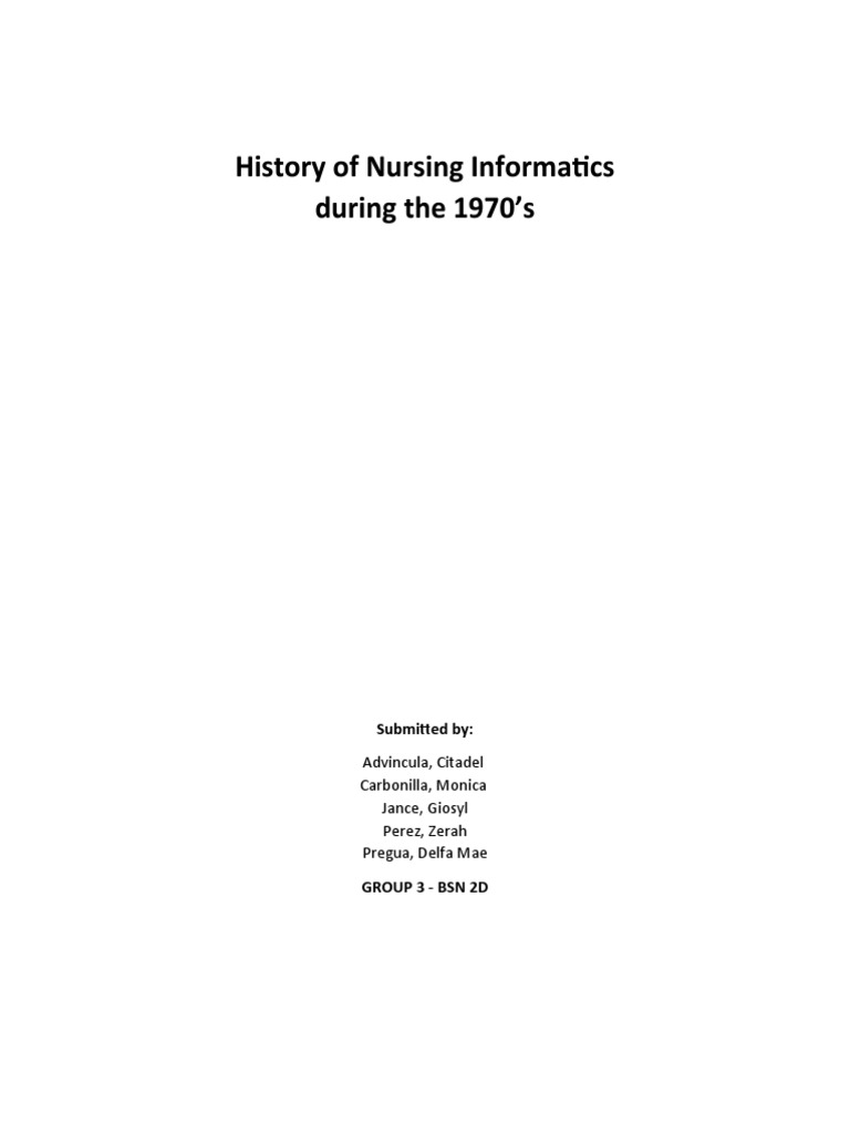History of Nursing Informatics During The 1970's: Submitted by | PDF ...