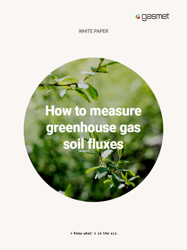 Measuring Greenhouse Gas Soil Fluxes | PDF | Infrared Spectroscopy ...