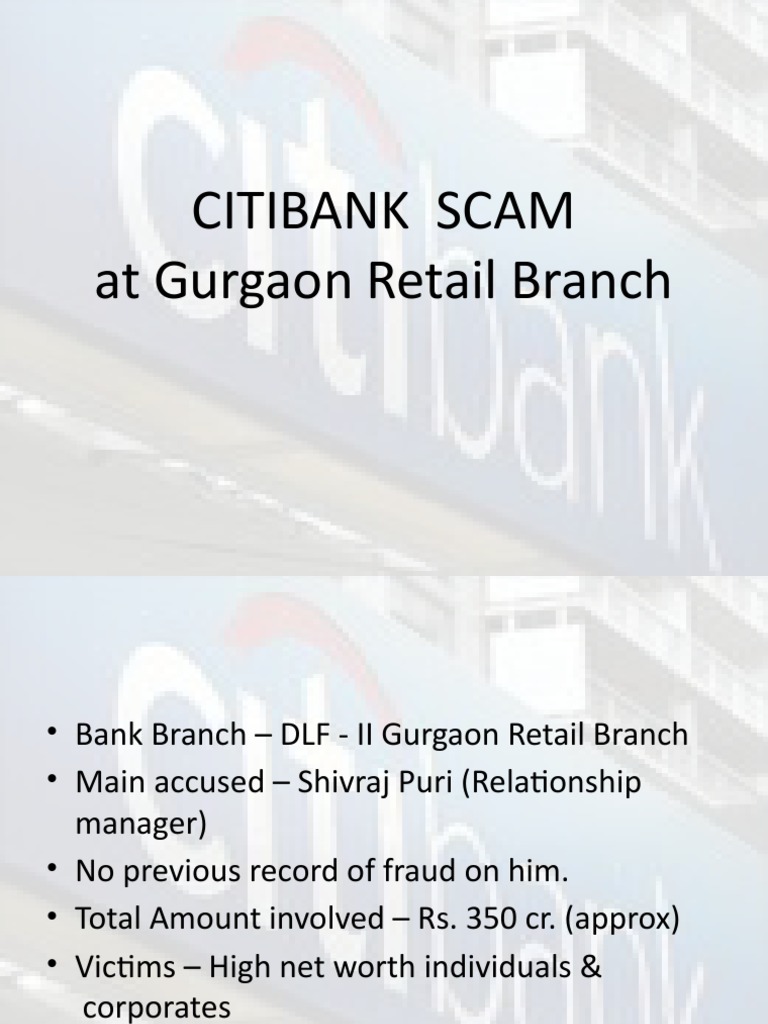 Citibank Scam at Gurgaon Retail Branch | PDF