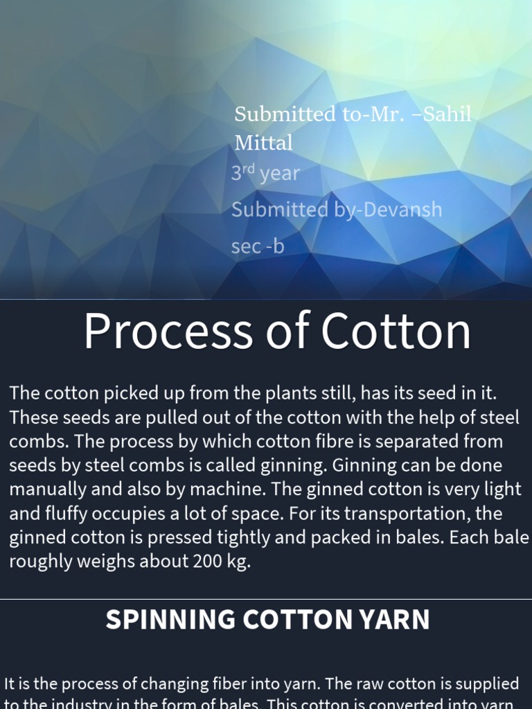 Processs of Cotton | PDF | Yarn | Textiles