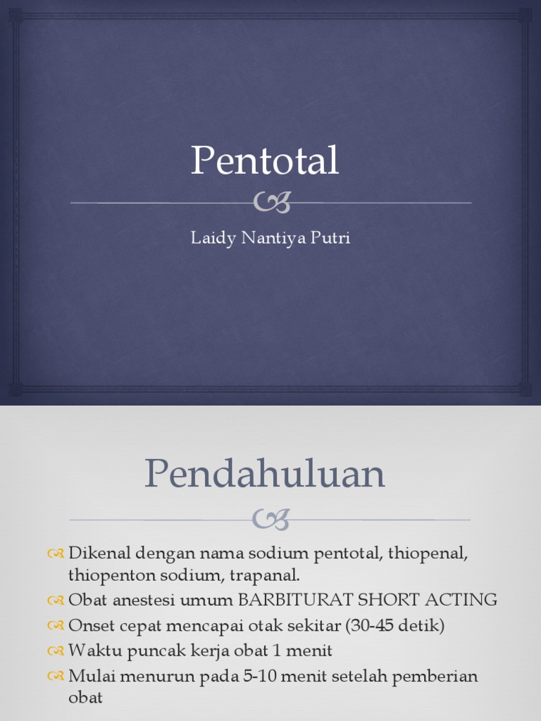 Pentotal: Anestesi Barbiturat Cepat | PDF