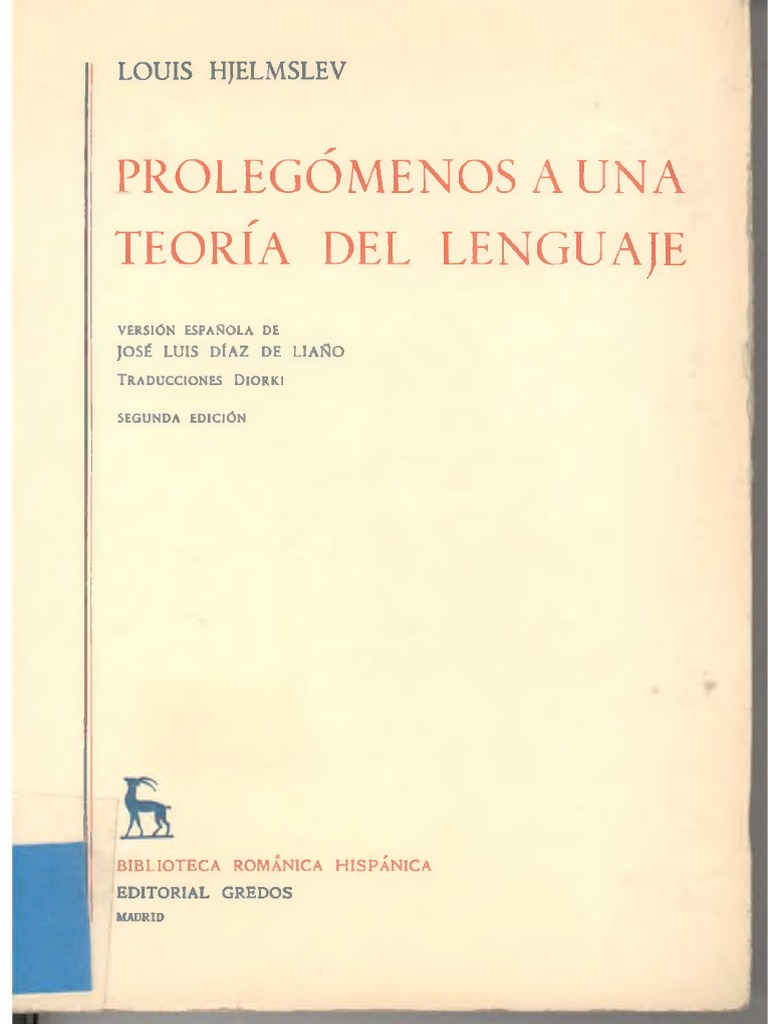 Hjelmslev, Louis (1943) - Prolegómenos a Una Teoría Del Lenguaje.pdf ...