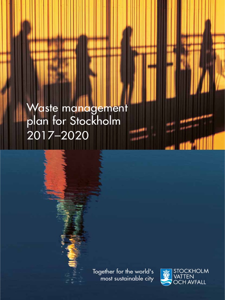 Waste Management Plan For Stockholm 2017-2020: Together For The World's ...
