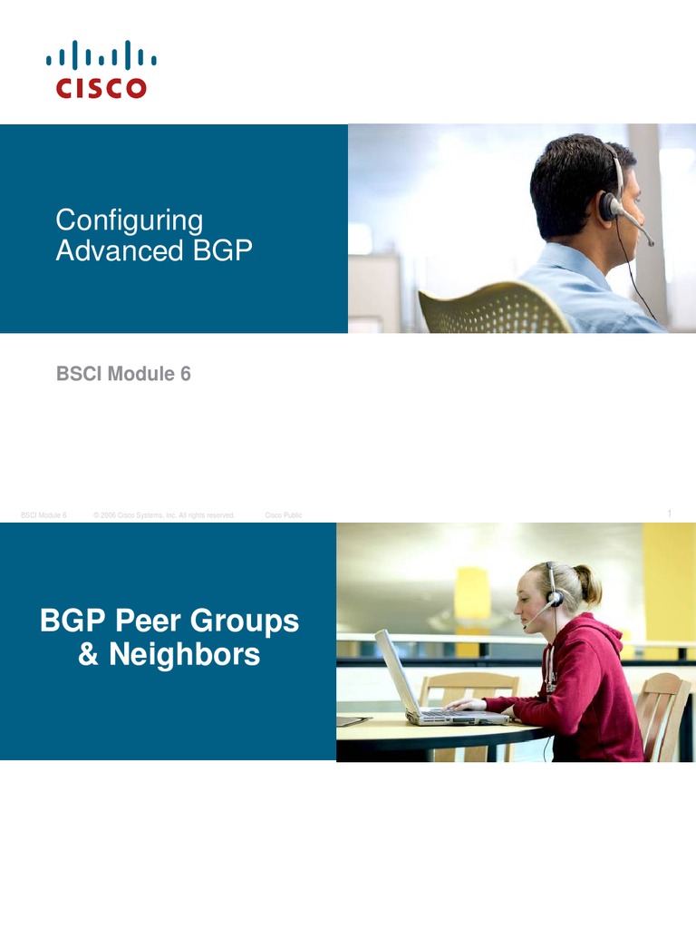 Configuring Advanced BGP: BSCI Module 6 | PDF | Router (Computing) | Network Architecture