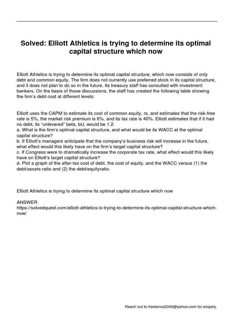 Elliott Athletics Is Trying To Determine Its Optimal Capital Structure ...