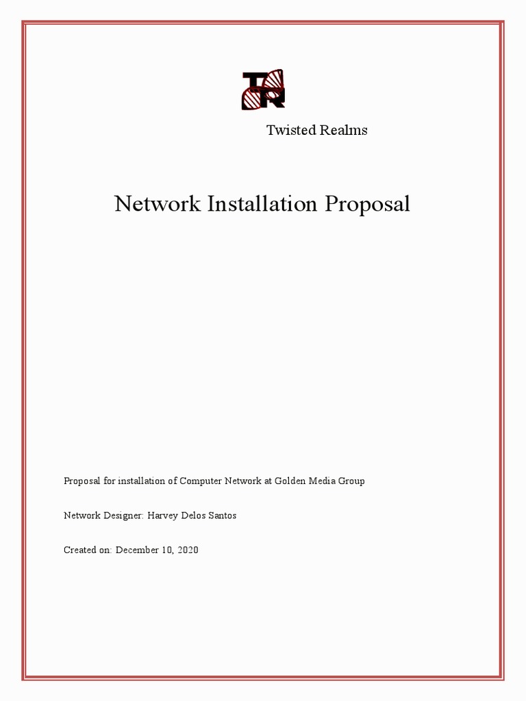 Network Installation Proposal: Twisted Realms | PDF | Makati | Computer ...
