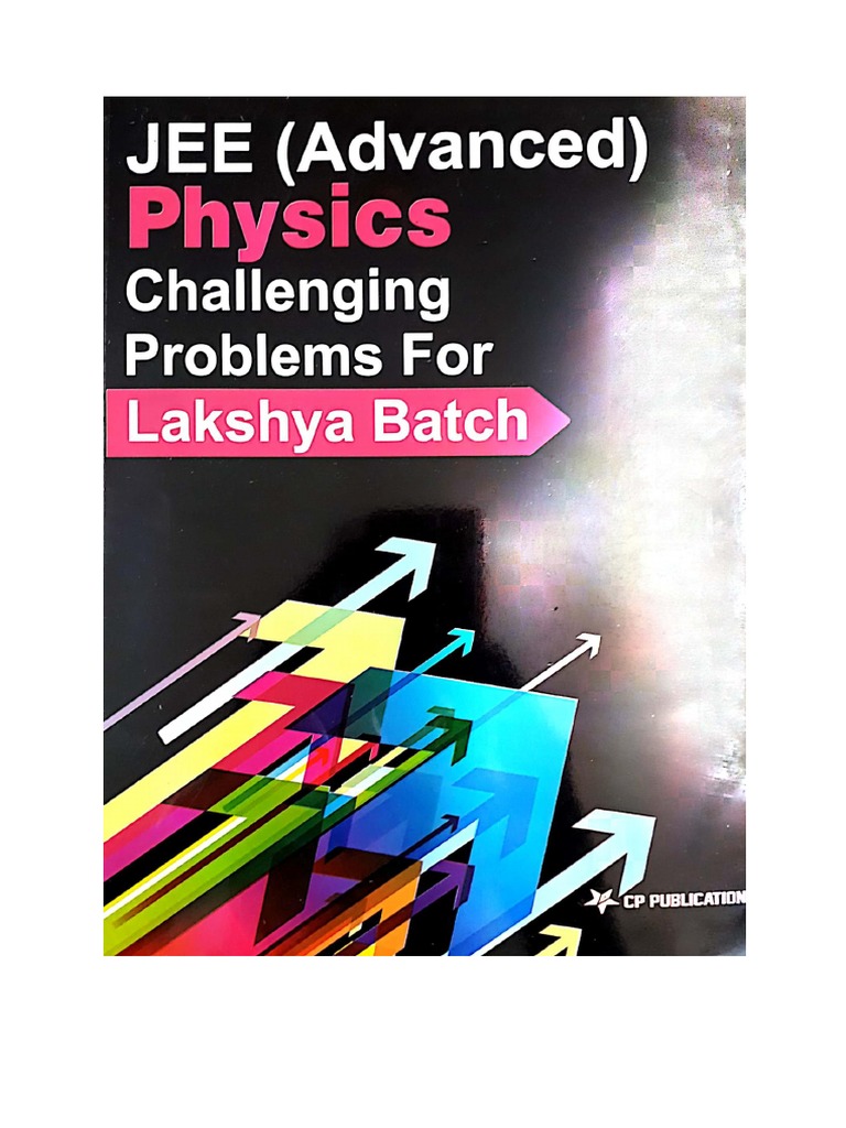 IIT JEE Advanced Part 1 Physics Challenging Problems Tests For Lakshya ...