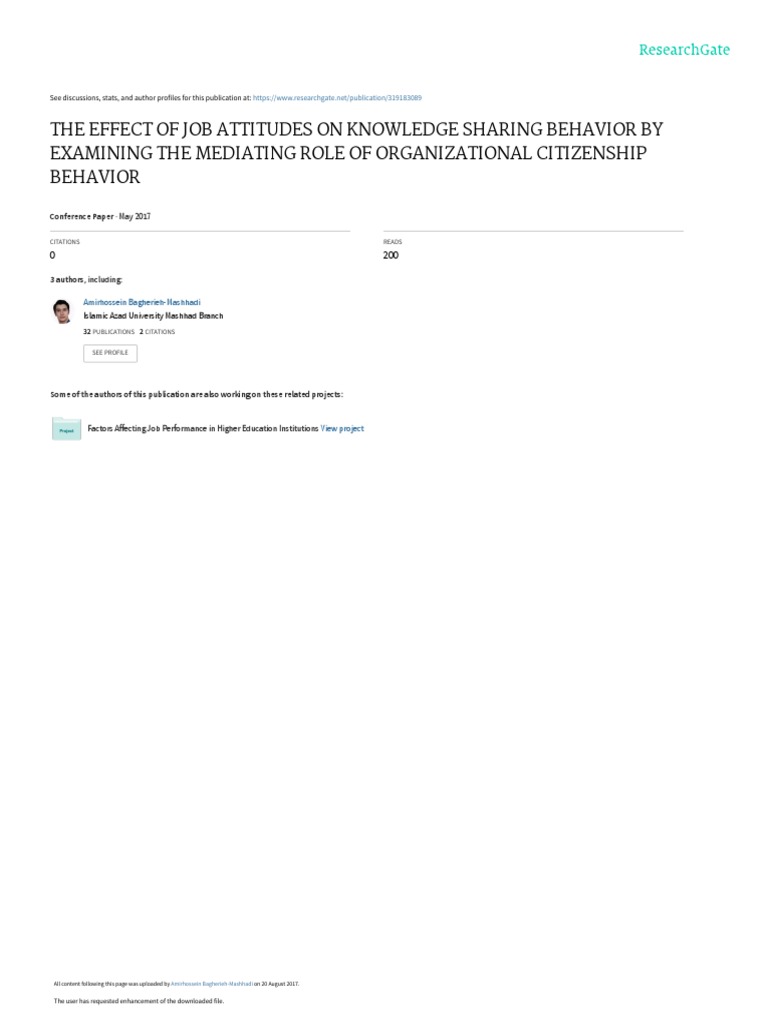 The Effect of Job Attitudes On Knowledge Sharing Behavior by Examining The Mediating Role of ...