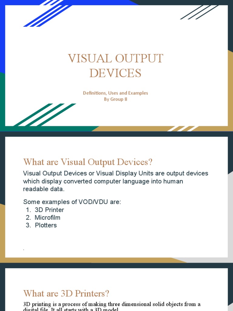 Visual Output Devices: Definitions, Uses and Examples by Group 8 ...