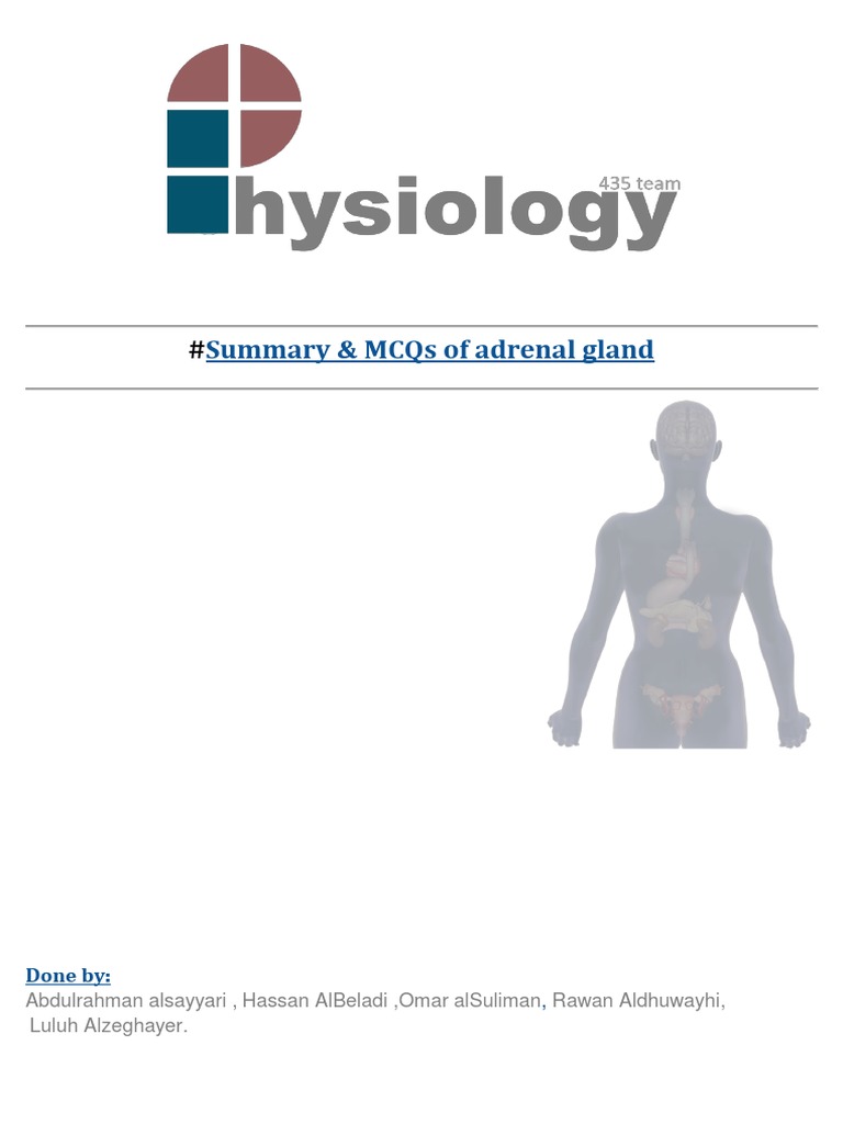 Summary & Mcqs of Adrenal Gland: Done by | PDF | Adrenal Gland | Cortisol