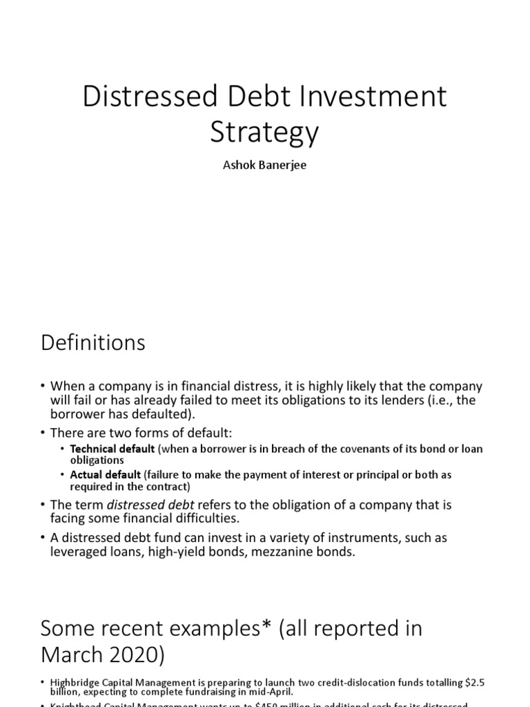 Distressed Debt Investment Strategy: Ashok Banerjee | PDF | Private ...