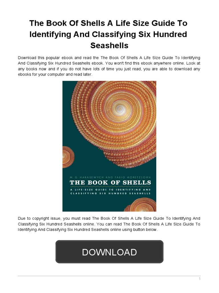 The Book of Shells A Life Size Guide To Identifying and Classifying Six ...
