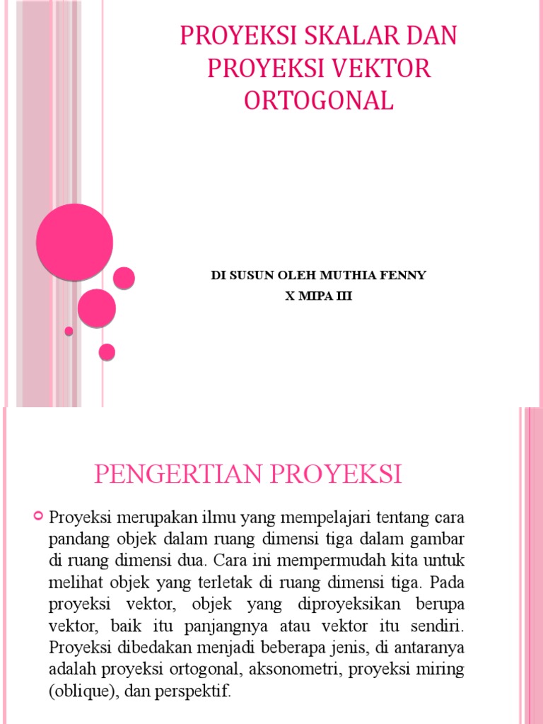 David Proyeksi Skalar Dan Proyeksi Vektor Ortogonal-1 | PDF