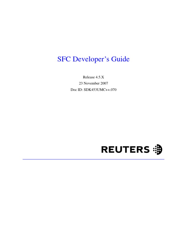 SFC Developer's Guide: Release 4.5.X 23 November 2007 Doc ID: SDK453UMC ...