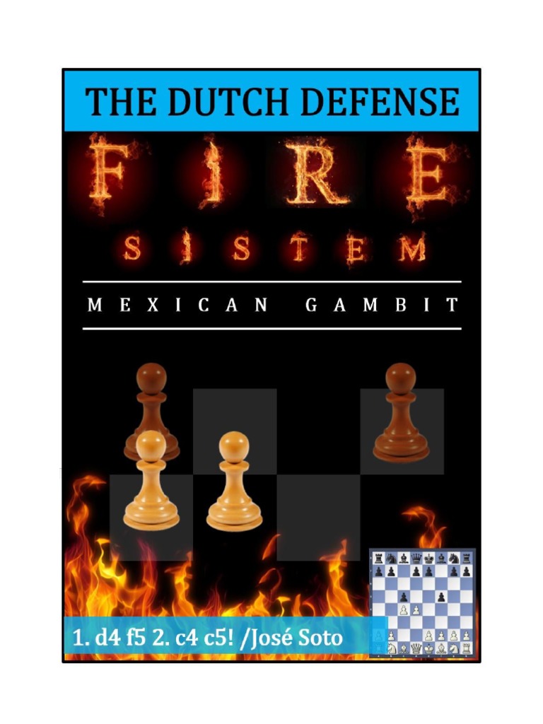Chess Opening Dutch Mexican Gambit | PDF | Chess Openings | Chess Theory