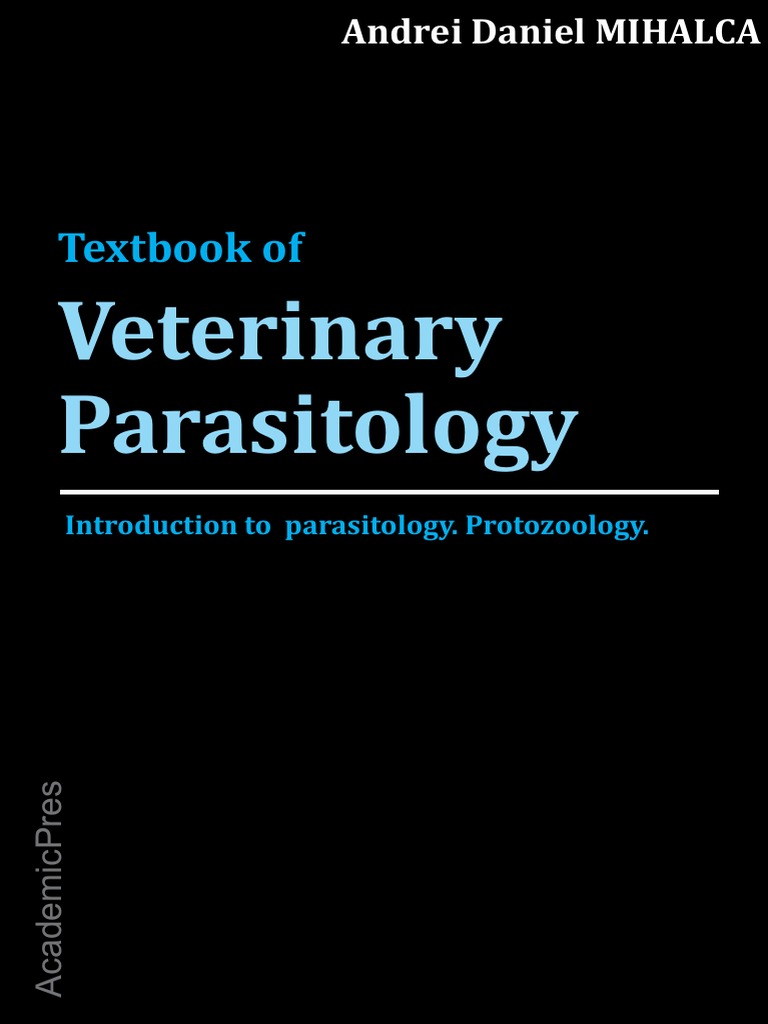 Textbook of Veterinary Parasitology Introduction To Parasitology ...