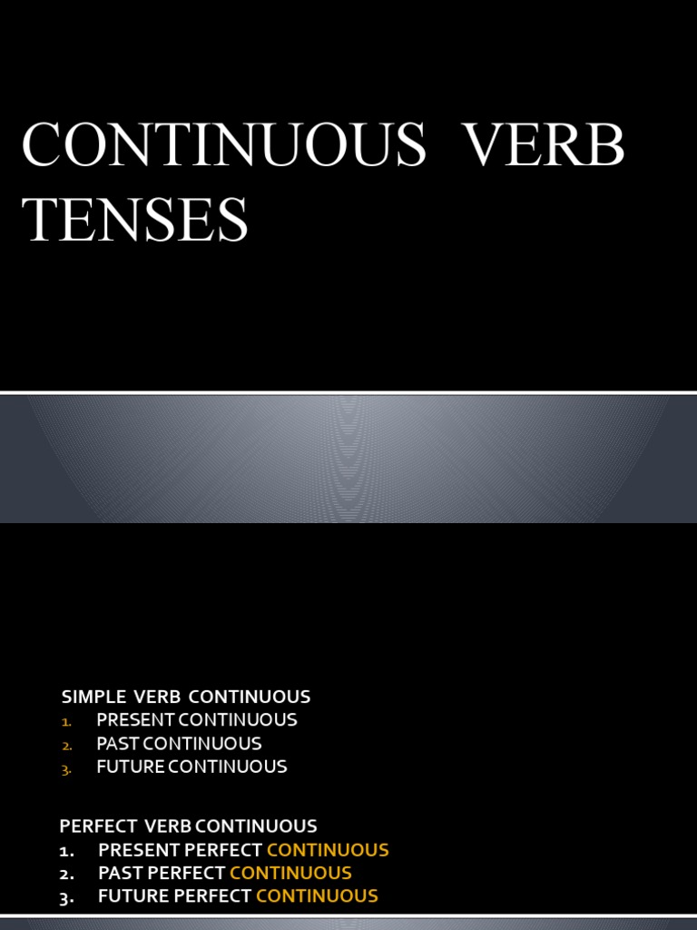 Continuous Verb Tenses | PDF | Grammatical Number | Plural