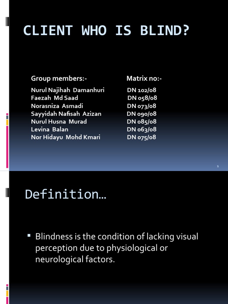 Client Who Is Blind | PDF | Visual Impairment | Clinical Medicine