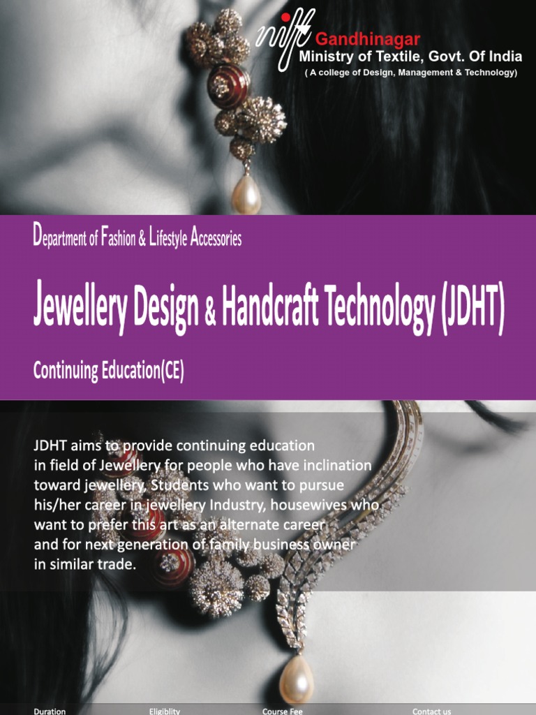 Ewellery Design Handcraft Technology (JDHT) : Epartment of Ashion ...