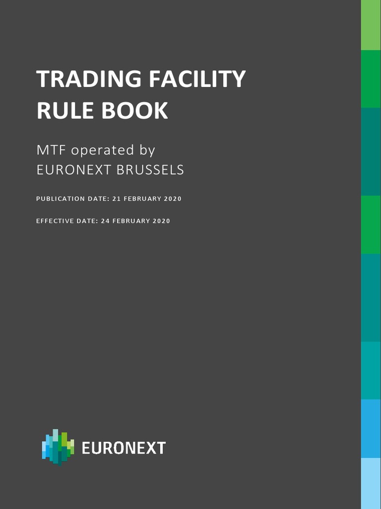 Trading Facility Rule Book: MTF Operated by Euronext Brussels | PDF ...