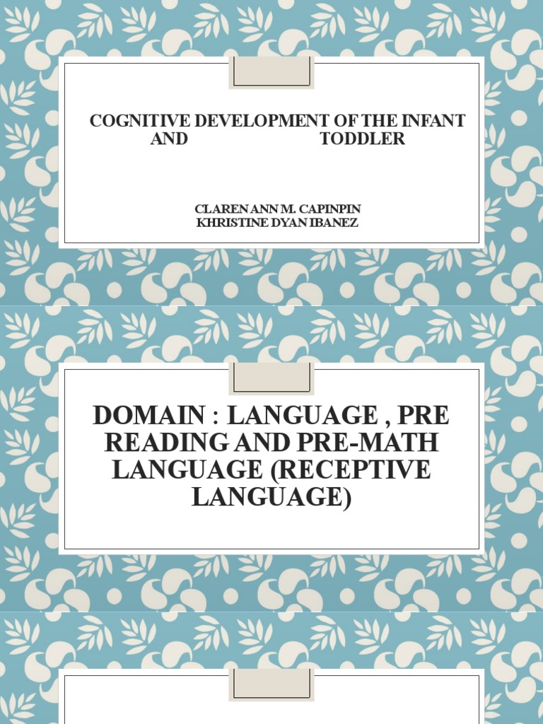 Cognitive Development of The Infant and Toddler | PDF | Child ...