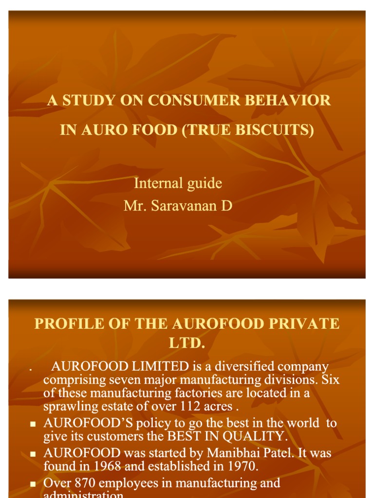 18 A Study On Consumer Behavior in Auro Food (True Biscuits) PVT LTD ...