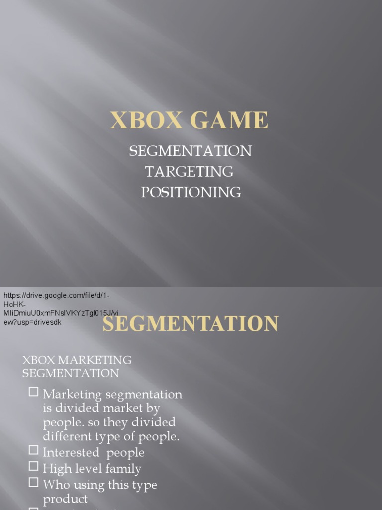 Xbox Game: Segmentation Targeting Positioning | PDF