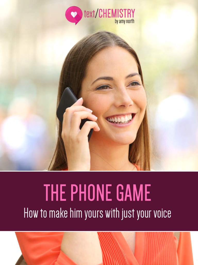 The Phone Game: How To Make Him Yours With Just Your Voice | PDF | Laughter | Jokes