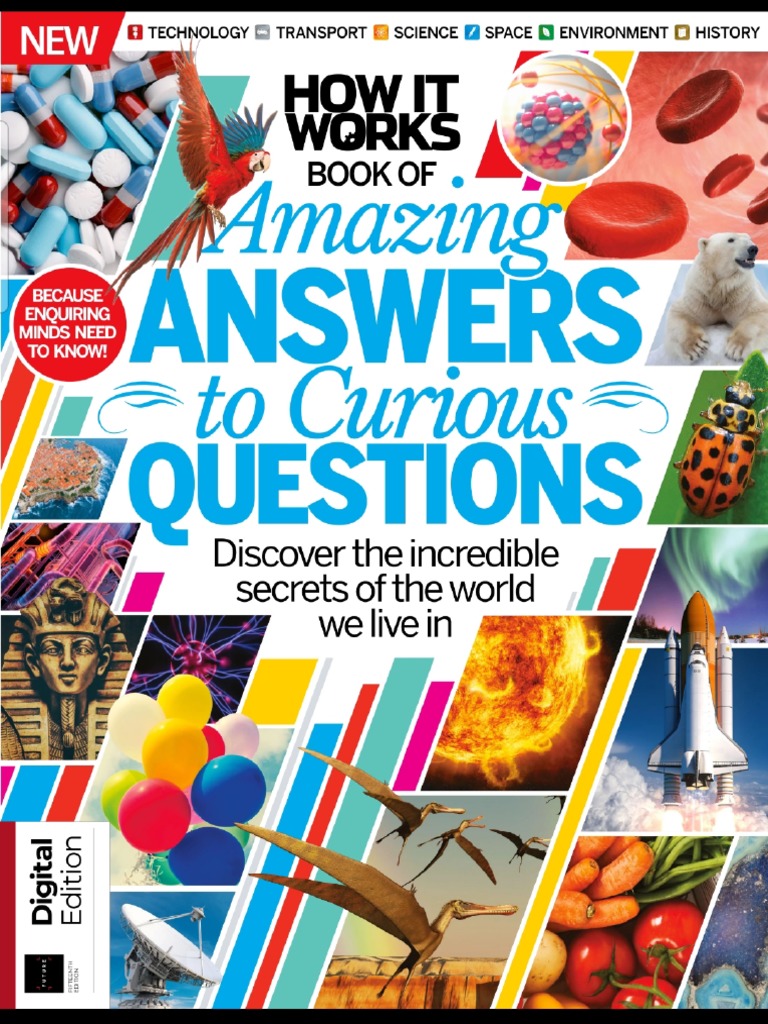 How It Works Book of Amazing Answers To Curious Questions | PDF
