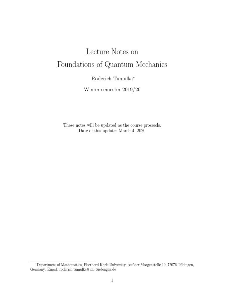 Lecture Notes On Foundations of Quantum Mechanics: Roderich Tumulka ...