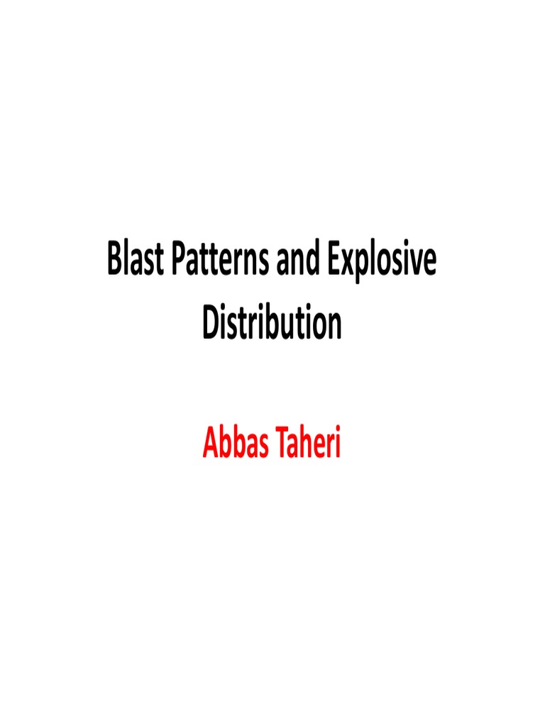 Blast Patterns and Explosive Distribution | PDF | Physics | Physical ...