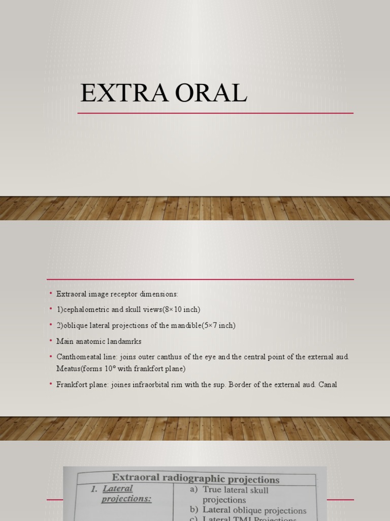 Extraoral Techniques | PDF | Skull | Human Head And Neck