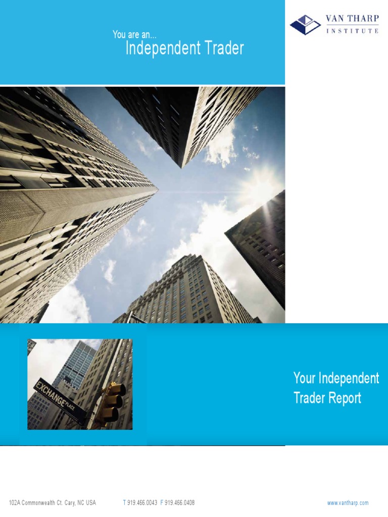 Your Independent Trader Report | PDF | Attitude (Psychology) | Concept