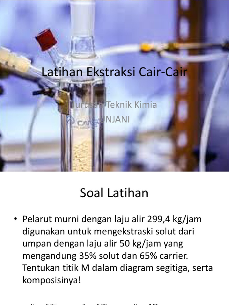 Latihan Ekstraksi Cair-Cair Teknik Kimia | PDF