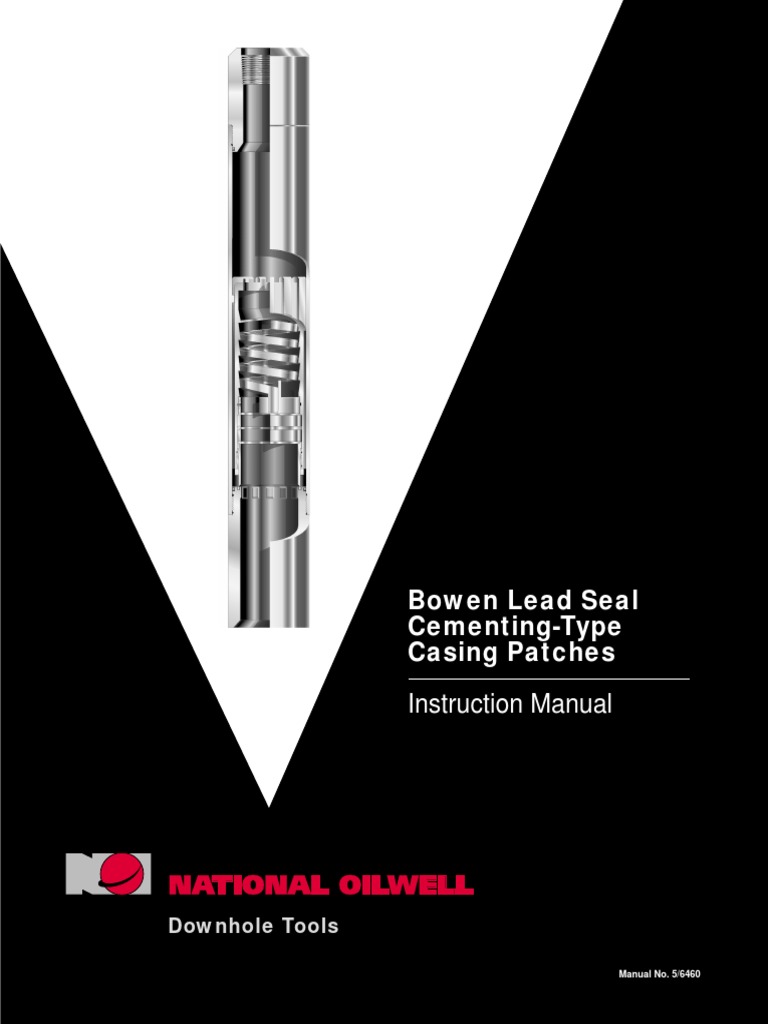 Bowen Lead Seal Cementing-Type Casing Patches: Instruction Manual | PDF