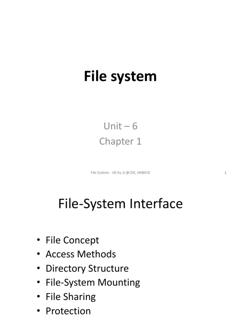 File System: Unit - 6 | PDF | File System | Computer File