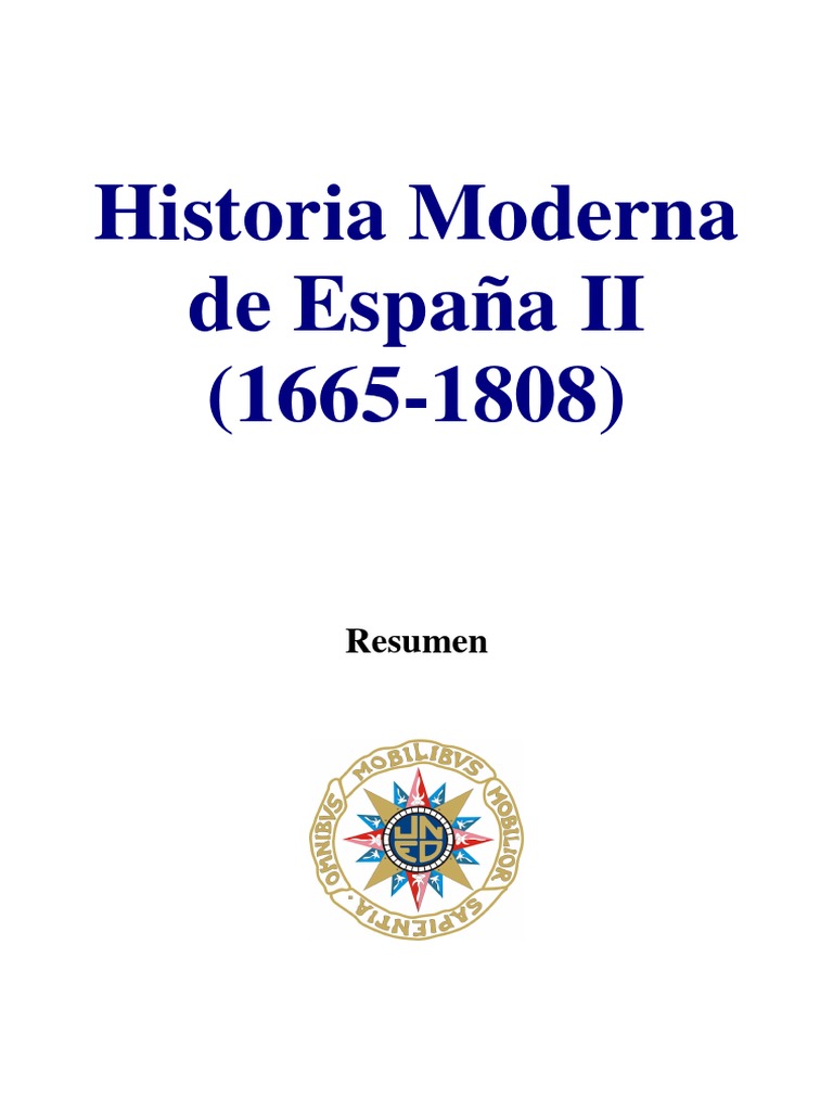 Historia Moderna De España Ii 1665 1808 Resumen Imprimir Pdf