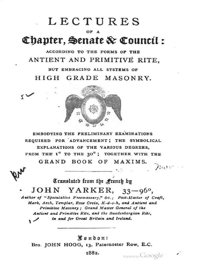 Lectures of A Chapter Senate Council of Tha Antient and Primitive Rite ...