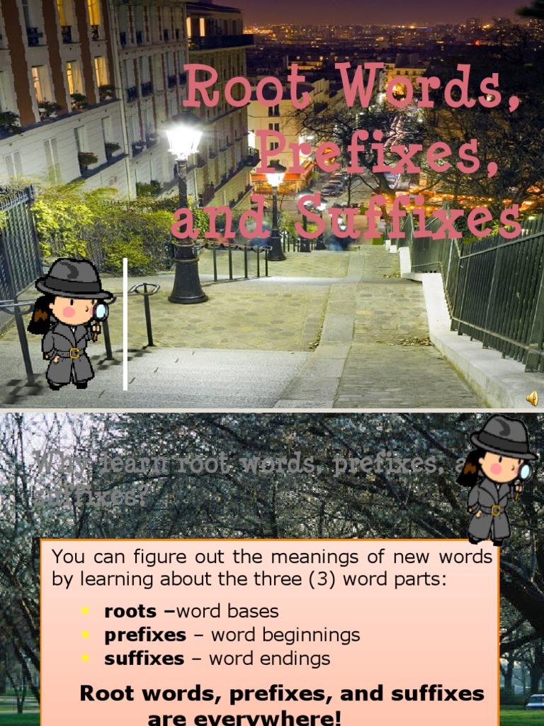 Root Words, Prefixes, and Suffixes | PDF | Language Mechanics | Languages