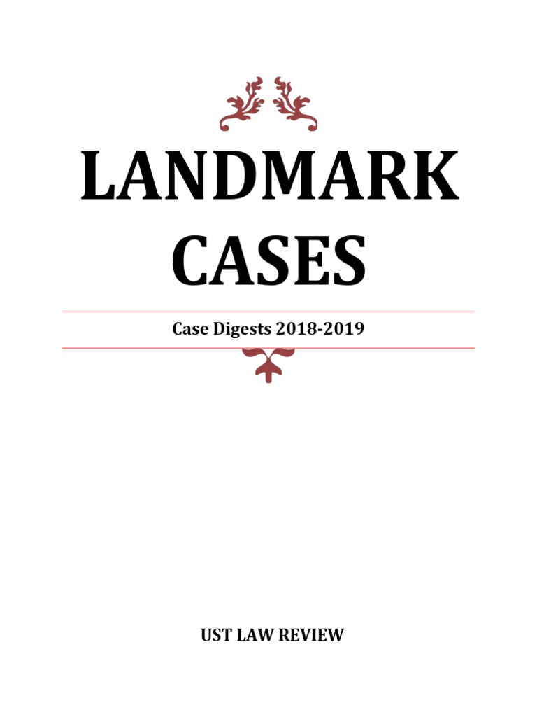 Law Review Landmark Cases Case Digests 2018 2019 | PDF | United States ...