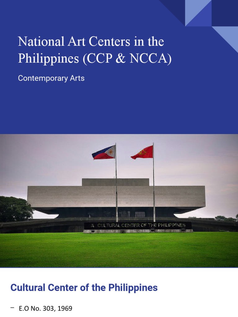 Presentation No, 6 - National Art Centers in The Philippines (CCP ...