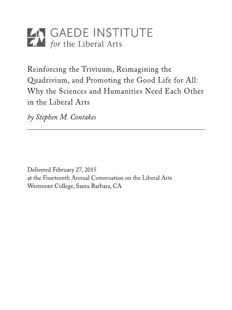 Reinforcing The Triviuum, Reimagining The Quadrivium, and Promoting The ...