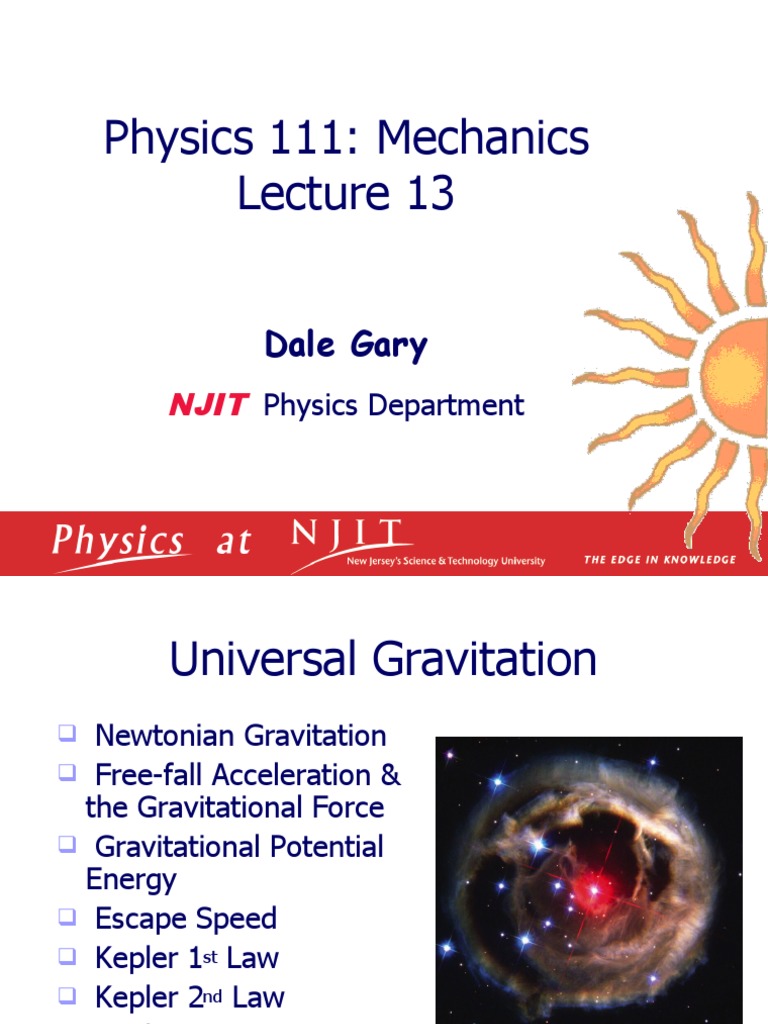 Physics 111: Mechanics: Dale Gary | PDF | Newton's Law Of Universal Gravitation | Gravity